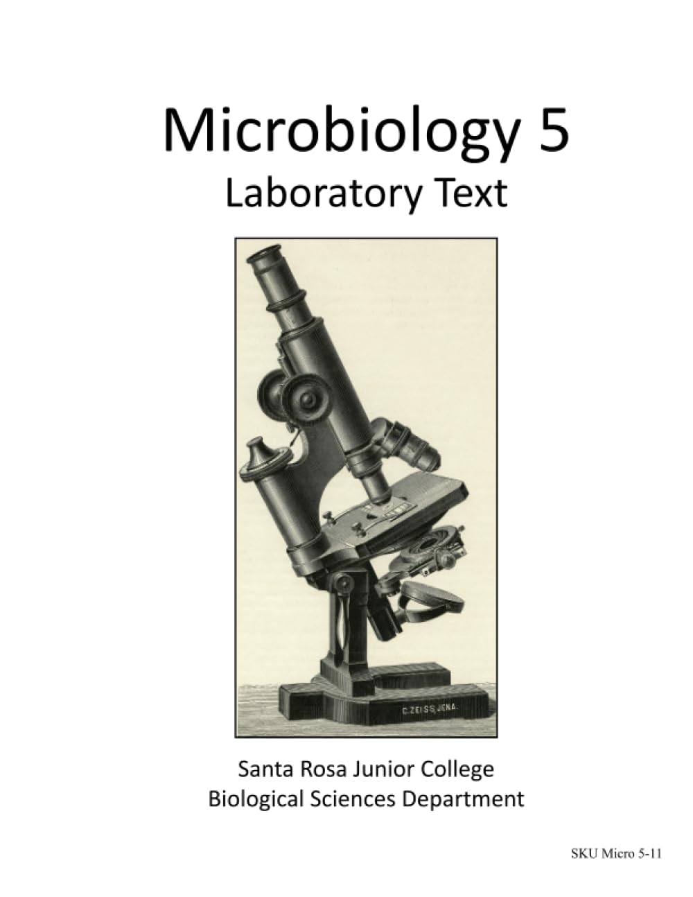 Microbiology 5: Laboratory Text: Shurvinton, Claire: 9798852450227 ...