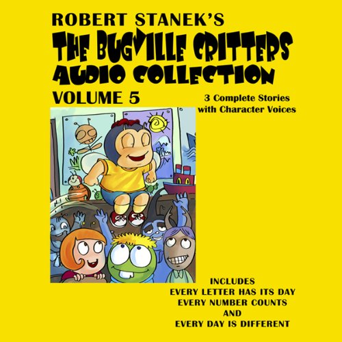 Bugville Critters Audio Collection 5: Every Letter Has Its Day, Every ...