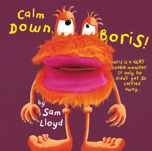 Calm Down, Boris! (Puppet Pop Ups): Lloyd, Sam: 9781607101895: Amazon ...