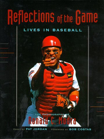Reflections of the Game: Lives in Baseball: Jordan, Pat, Modra, Ron ...