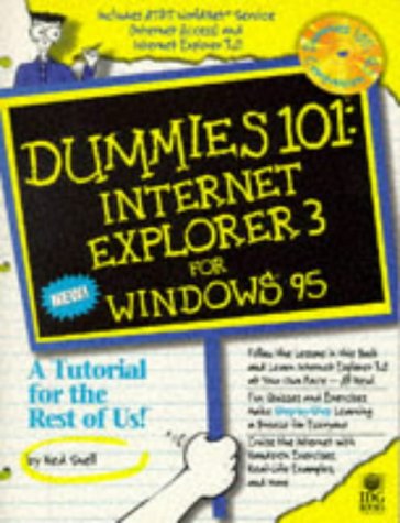 Dummies 101: Internet Explorer 3 for Windows 95 (For Dummies): Snell ...