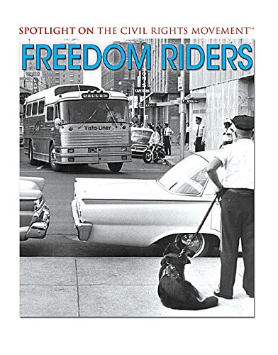 Amazon.com: Freedom Riders (Spotlight on the Civil Rights Movement ...
