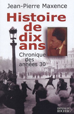 Amazon.in: Buy Histoire de dix ans, 1927-1937 - chronique des annees 30 ...