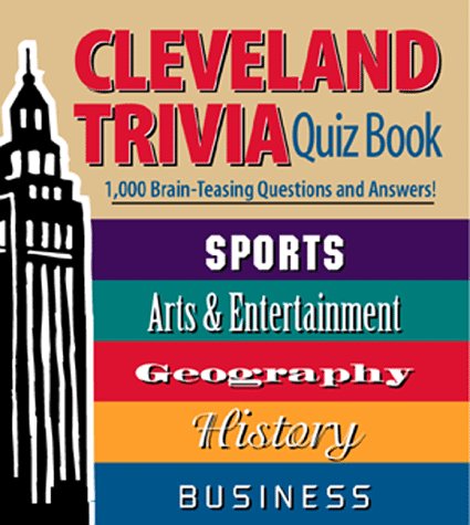 Cleveland Trivia Quiz Book: Beller, Lisa B.: 9781886228054: Amazon.com ...