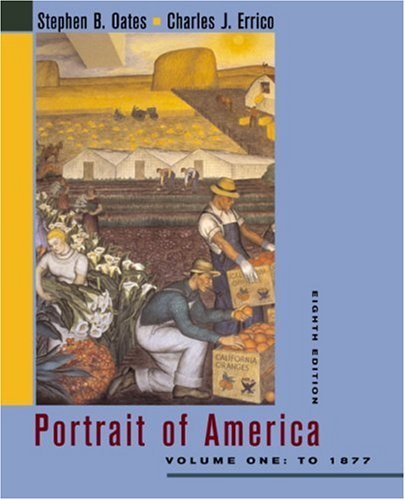 By Stephen Oates - Portrait of America, Volume One: To 1877: 8th (eigth ...