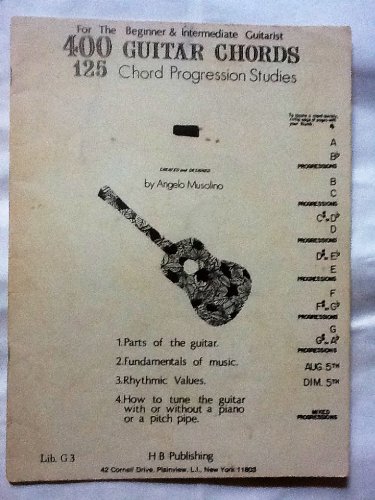 400 guitar chords: 125 chord progression studies for the beginner ...