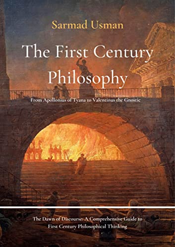 The First Century Philosophy (The History of Philosophy Book 1) eBook ...