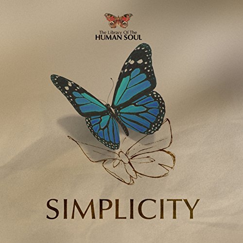 Amazon.com: Simplicity (Intimate Edition) : Library of the Human Soul ...