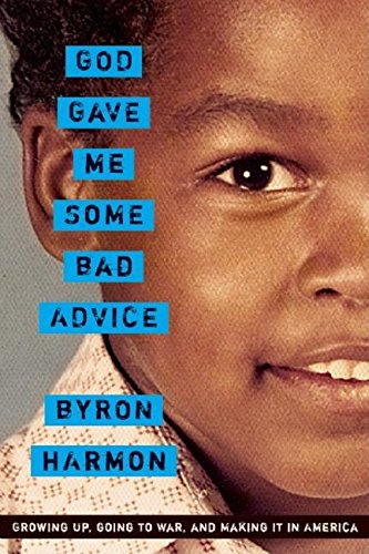 God Gave Me Some Bad Advice: Harmon, Byron: 9781932841343: Amazon.com ...