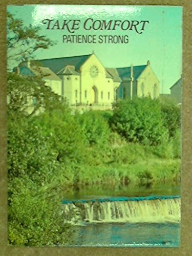 Take Comfort (Patience Strong Colour Gift Books): Strong, Patience ...