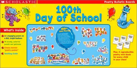 100th Day Of School (Scholastic Poetry Bulletin Boards): Scholastic Inc ...