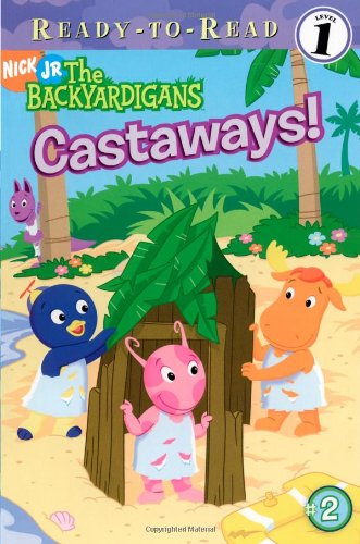 Castaways (Ready-To-Read, The Backyardigans, Level 1)(Nick Jr) : Inches ...
