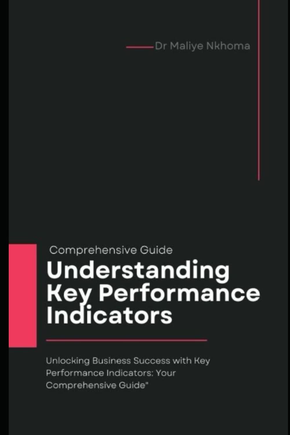 Understanding Key Performance Indicators Kpis Key Performance ...