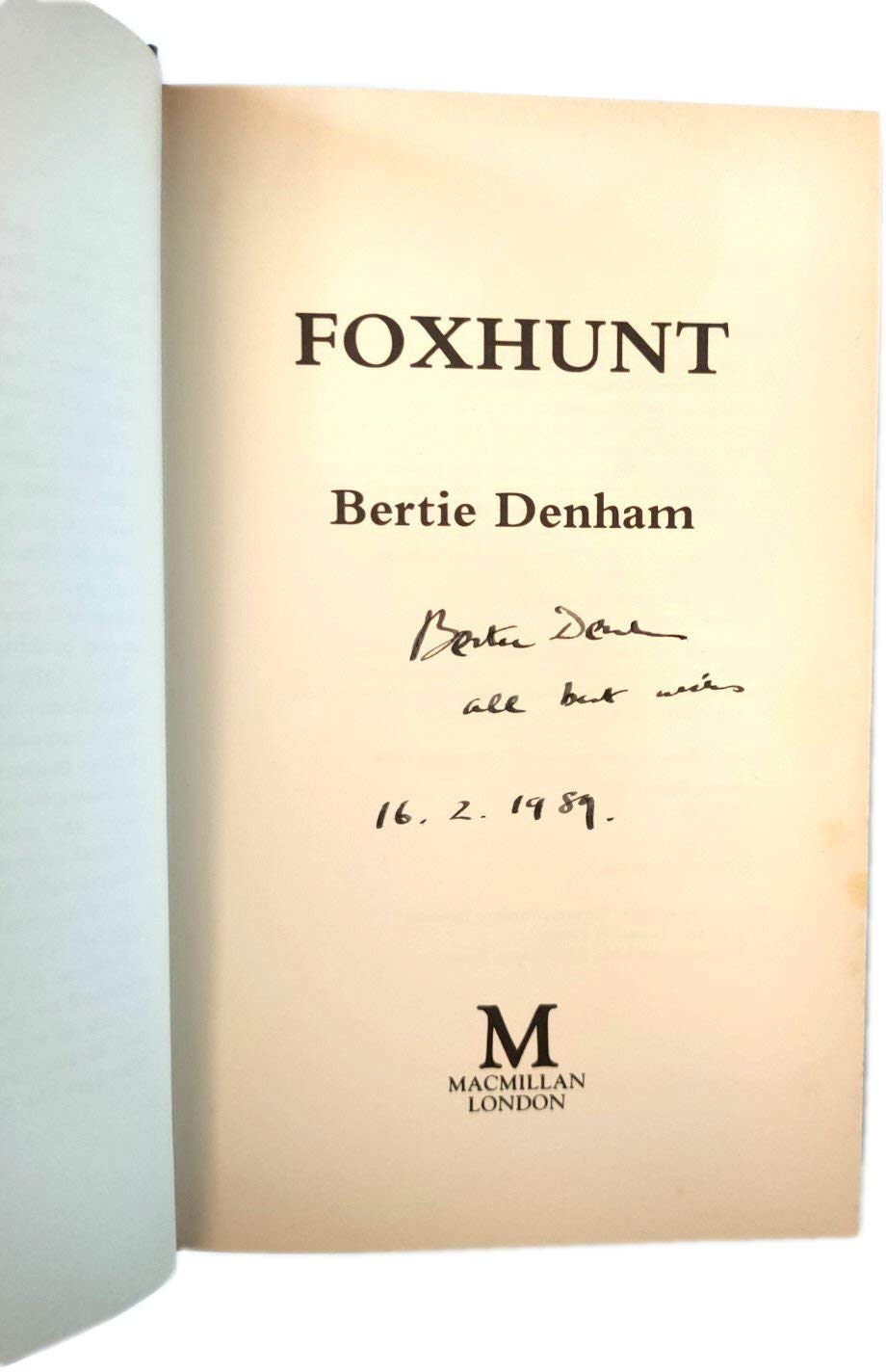 Foxhunt: Denham, Bertie: 9780333483848: Amazon.com: Books