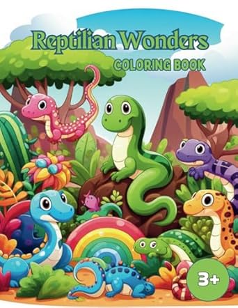 Reptilian Wonders Coloring Book: A journey of discovery into the ...