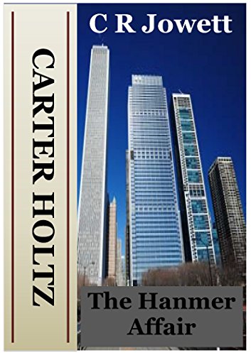 Carter Holtz: The Hanmer Affair eBook : Jowett, Colin: Amazon.co.uk ...