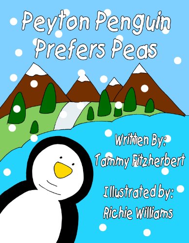Amazon.com: Peyton Penguin Prefers Peas! (Peyton Penguin series Book 1) eBook : Fitzherbert ...
