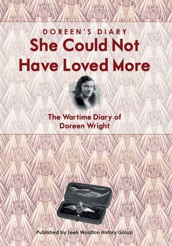 Doreen's diary: she could not have loved more: the wartime diary of ...