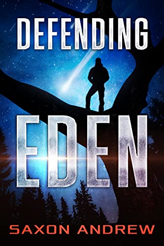 Amazon.com: Defending Eden eBook : Andrew, Saxon, Andrew, Saxon ...