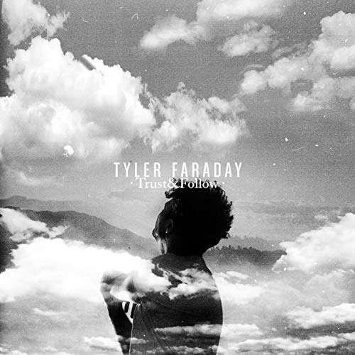 Amazon.com: Trust & Follow : Tyler Faraday: Digital Music