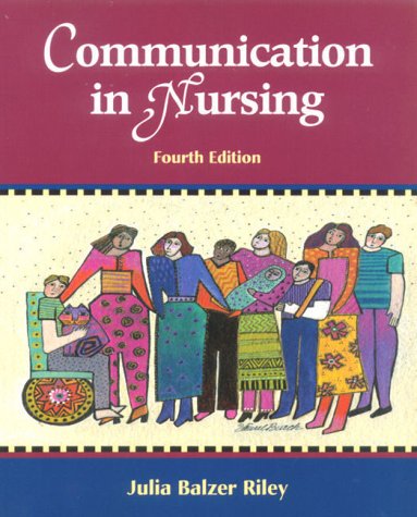 Communication in Nursing: Communicating Assertively and Responsibly in ...
