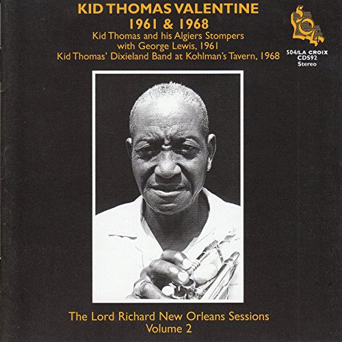 Écouter Kid Thomas Valentine 1961 & 1968 de Kid Thomas Valentine sur ...