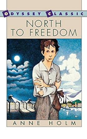 Amazon.com: North to Freedom: 9780152575533: Anne Holm, L. W. Kingsland ...