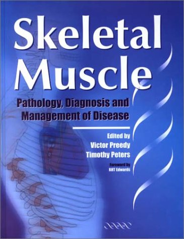 Skeletal Muscle: Pathology, Diagnosis and Management of Disease ...