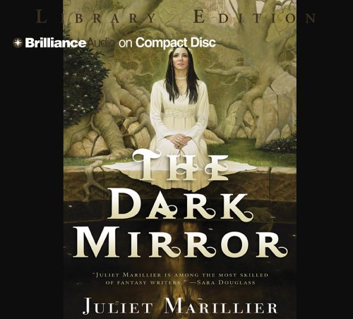 The Dark Mirror: Library Edition (Bridei Chronicles) : Marillier ...