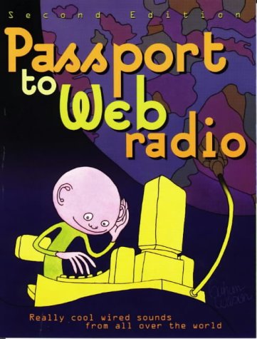 Passport to Web Radio: Walcutt, David: 9780914941460: Amazon.com: Books