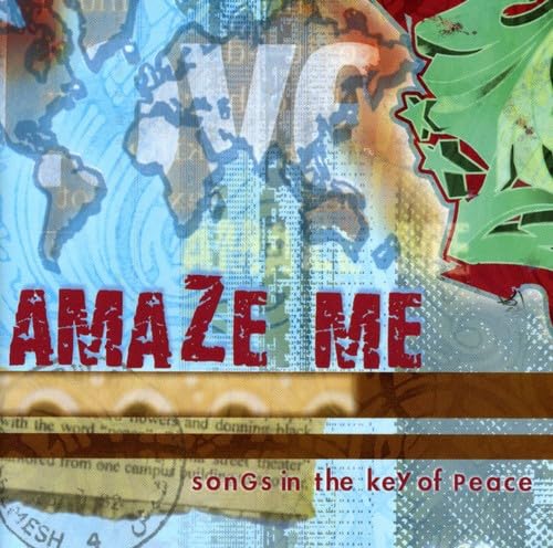 Amaze Me: Songs In The Key Of Peace: Various Artists, Natalia Zukerman ...