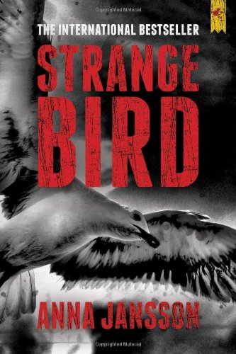 Strange Bird: Jansson, Anna, Norlen, Paul: 9789187173950: Amazon.com: Books