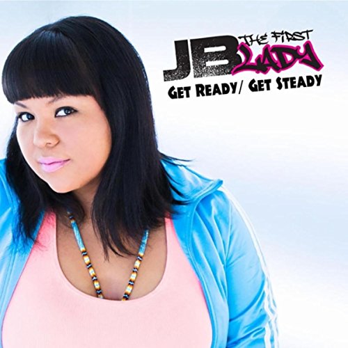Amazon.com: Get Ready Get Steady : JB the First Lady: Digital Music