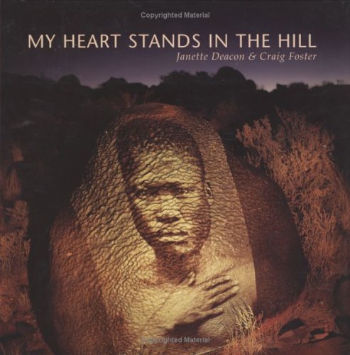Amazon.com: My Heart Stands in the Hill: 9781770071254: Deacon, Janette ...