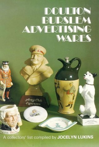 Doulton Burslem advertising wares: A record of the first 100 years ...