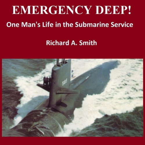 Amazon.com: Emergency Deep: One Man's Life in the Submarine Service ...