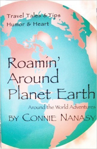 ROAMIN' AROUND PLANET EARTH: AROUND THE WORLD ADVENTURES (softcover ...