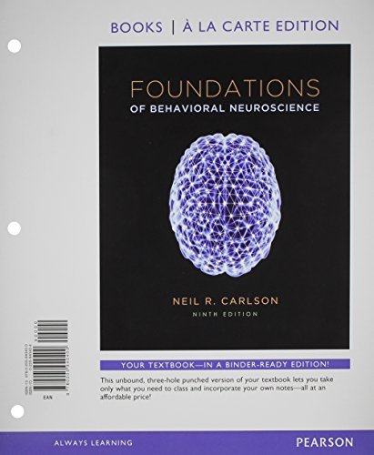 Foundations of Behavioral Neuroscience, Books a la Carte Plus NEW ...