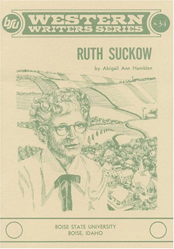 Ruth Suckow (Boise State University Western Writers Series): Martin ...