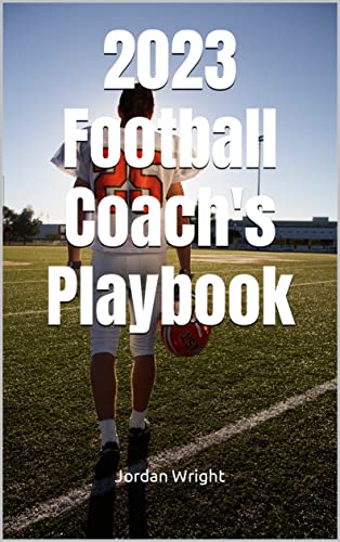 Football Coach Playbook 2023 eBook : Wright, Jordan: Amazon.in: Kindle ...