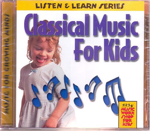 The Music Workshop for Kids - Classical Music for Kids - Amazon.com Music