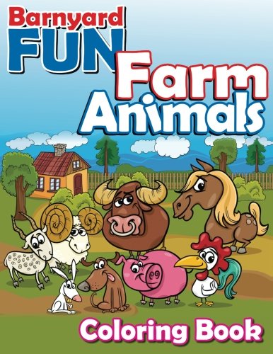 Barnyard Fun Farm Animals Coloring Book (Super Fun Coloring Books For ...