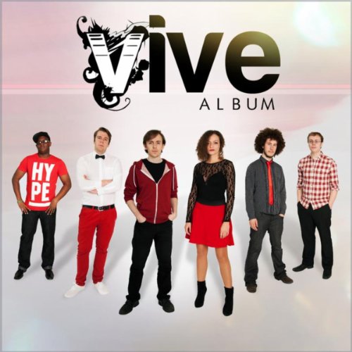 Play Vive Album by Vive feat. James Rose feat. Sam Robson feat. Emily ...