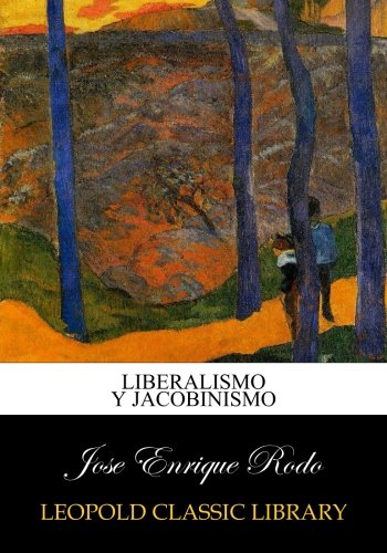 Liberalismo y jacobinismo : Amazon.in: Books
