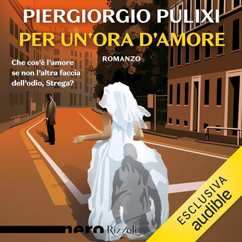 Incipit Per un’ora d’amore Piergiorgio Pulixi | IncipitMania