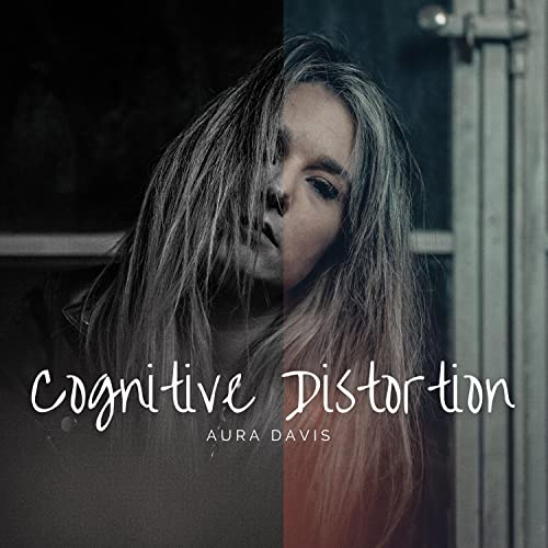 Écouter Cognitive Distortion par Aura Davis sur Amazon Music Unlimited