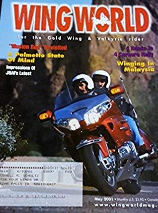 WING WORLD Magazine (For the Gold Wing and Valkyrie Rider) - May, 2001 ...
