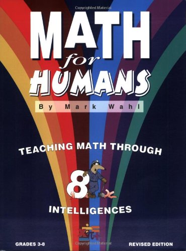 Amazon.com: Math for Humans: Teaching Math Through 8 Intelligences ...