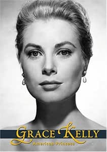 Amazon.com: Grace Kelly, American Princess [DVD] : Grace Kelly ...