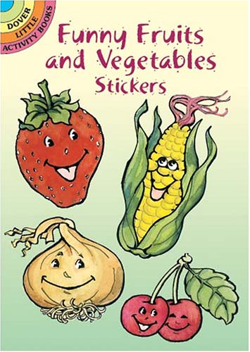 Funny Fruits and Vegetables Stickers (Dover Little Activity Books ...